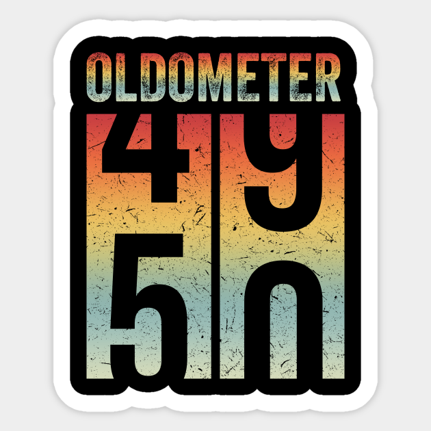 50th Birthday 50th Birthday Sticker Teepublic